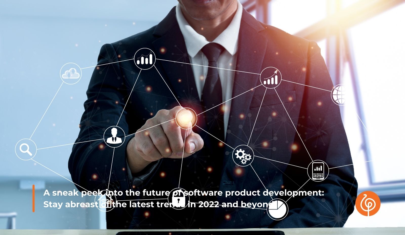 A Sneak Peek into the Future of Software Product Development: Stay ...