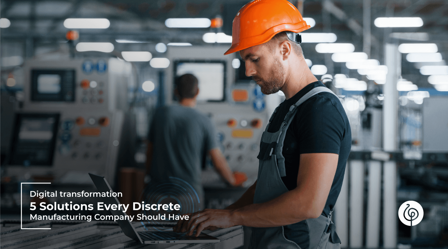 Digital Transformation – 5 Solutions Every Discrete Manufacturing ...